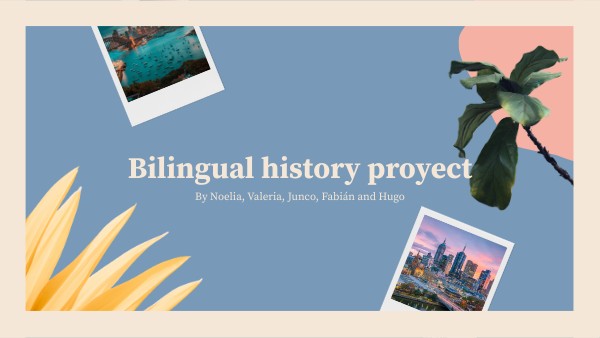 Bilingual history proyect