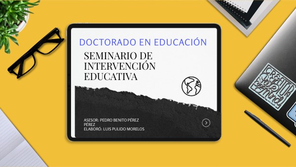 INTERVENCIÓN EDUCATIVA E INTERVENCIÓN PEDAGÓGICA | Genially