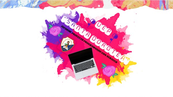 INFORME PROYECTO PROGRAMANDO CON SCRATCH:PAULINA AYALA | Genially