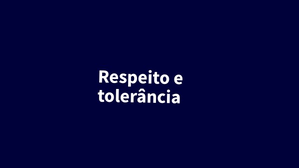 respeito e tolerância | Genially