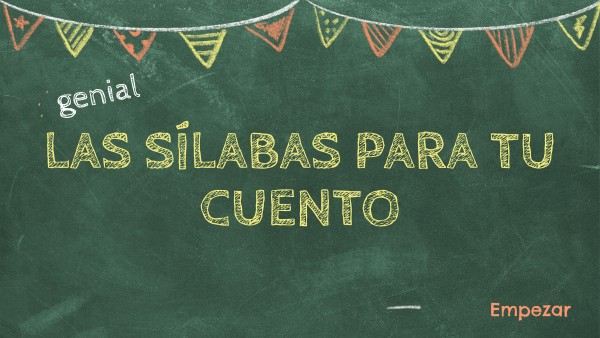Las sílabas para crear tu cuento.