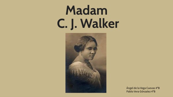 Madam C. J. Walker