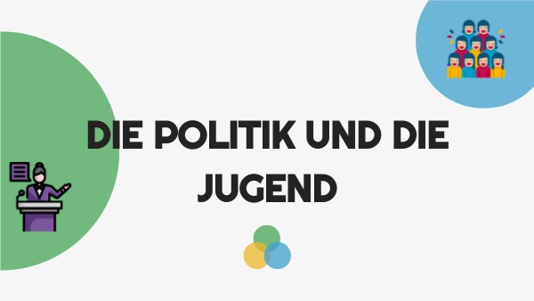 die Politik und die Jugend