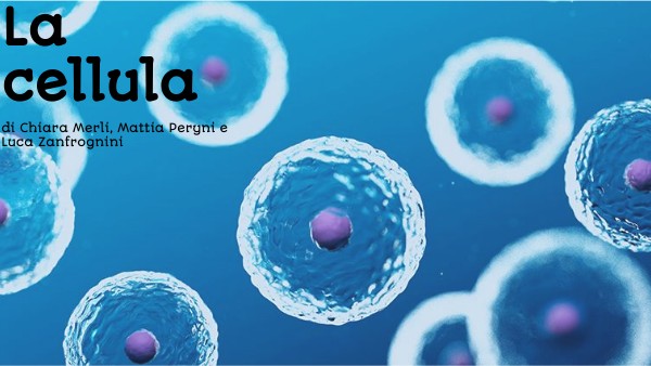 La cellula | Genially