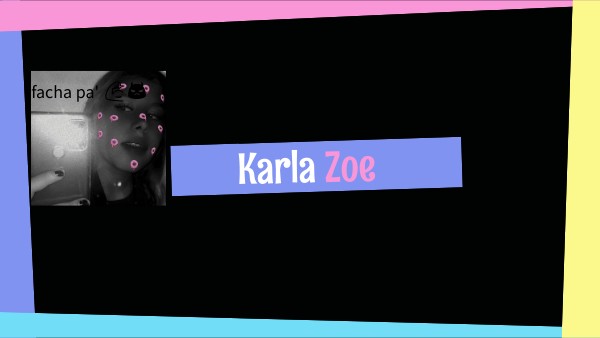 Karla Zoe | Genially