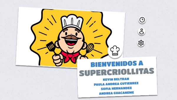 SUPER CRIOLLITAS | Genially