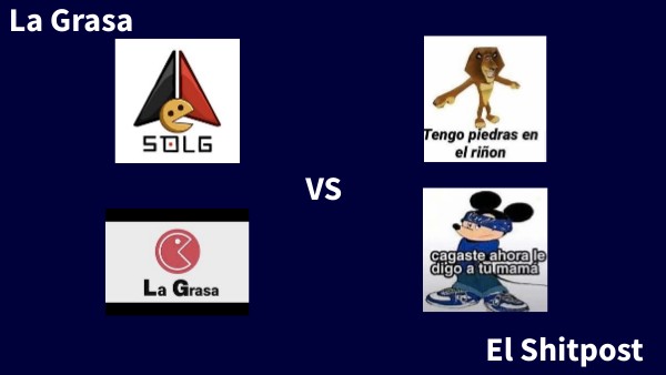 Grasa vs Shitpost