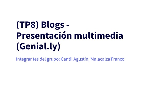 TP8 - BLOGS | Genially