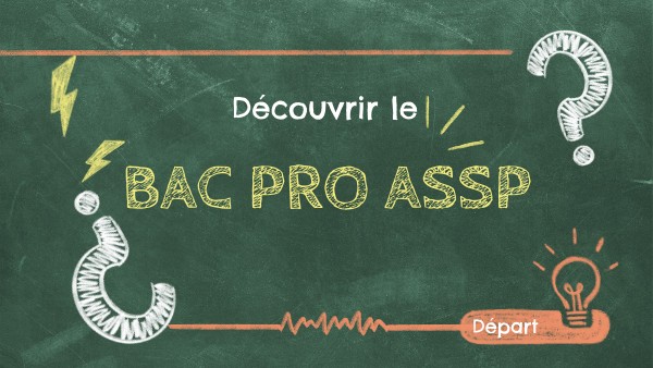 Présentation Bac Pro ASSP | Genially
