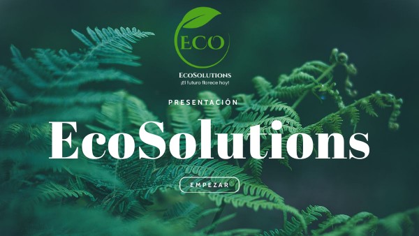 Presentacion EcoSolutions | Genially