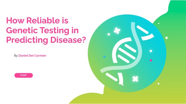 How reliable is genetic testing in predicting diseases? | Genially