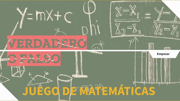 MATEMÁTICAS - VERDADERO O FALSO