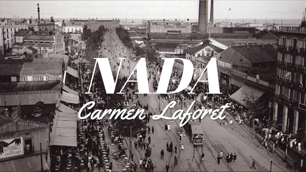 NADA, Carmen Laforet | Genially