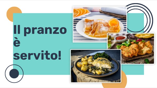 il pranzo è servito | Genially