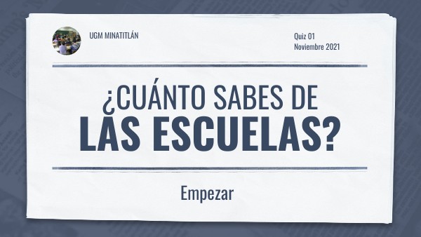 QUIZ ESCUELAS | Genially