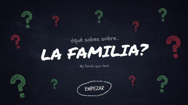 QUIZ la familia y7 | Genially