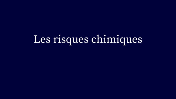 Les risques chimiques