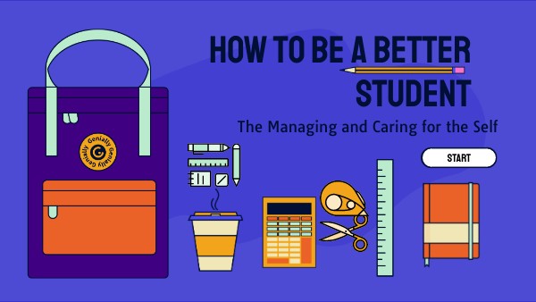 HOW TO BE A BETTER STUDENT