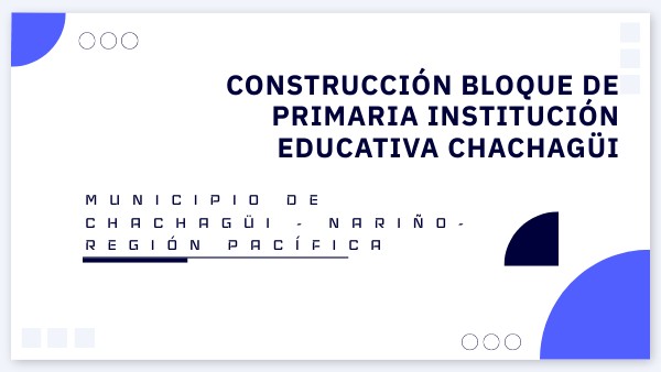 OBRA MUNICIPIO CHACHAGUI