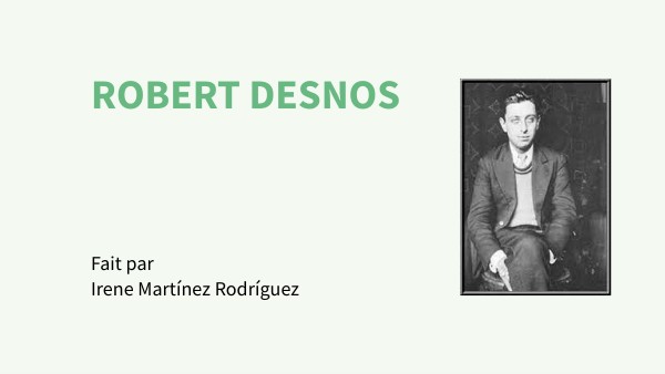 ROBERT DESNOS | Genially