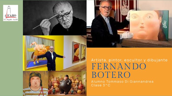 Fernando Botero - Tommaso Di Giannandrea 3^C