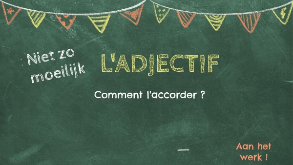 Copie - Ndls Accord de l'adjectif