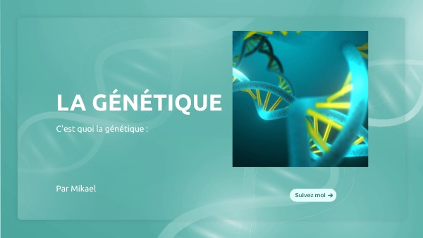 La génétique | Genially