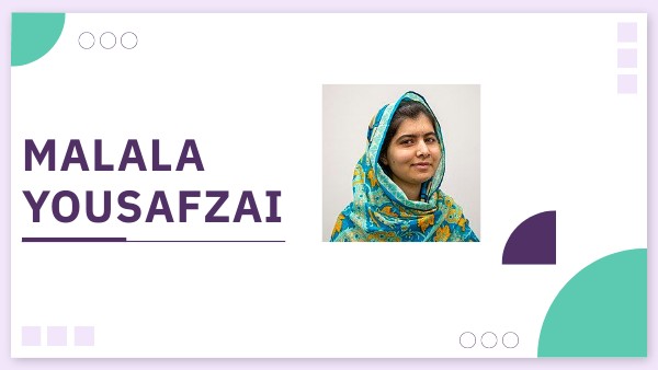 MALALA YOUSAFZAI | Genially
