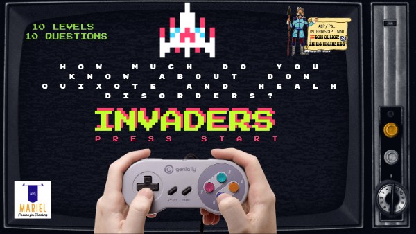 INVADERS. DON QUIXOTE