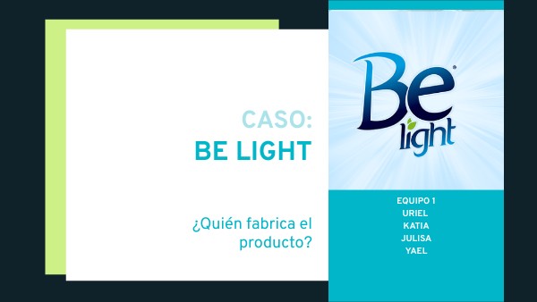 caso BE LIGHT | Genially