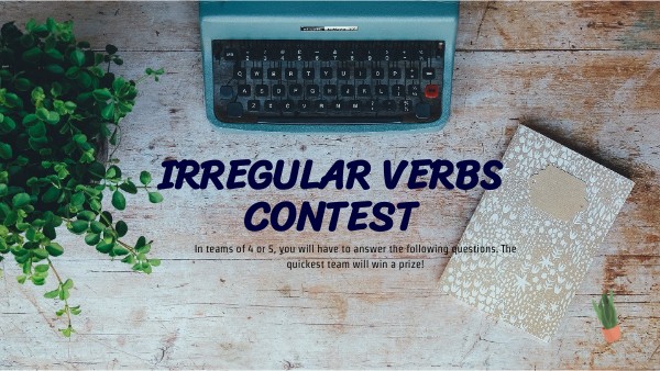 Irregular Verbs Contest | Genially