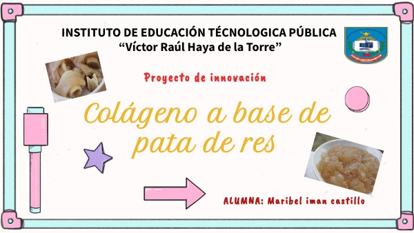 MARY COLAGENO DE PATA DE RES | Genially