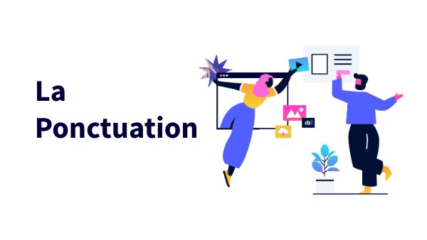 la ponctuation | Genially