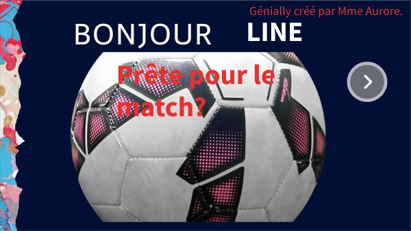 Prête pour le match?