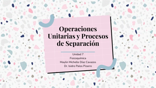 Unidad VII. Procesos de separación | Genially