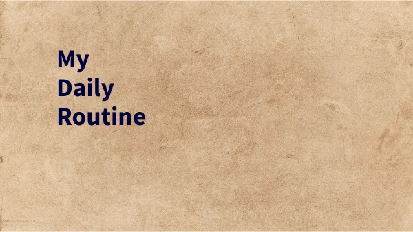 My Daily Routine