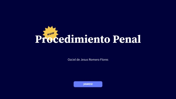 Procedimiento Penal | Genially