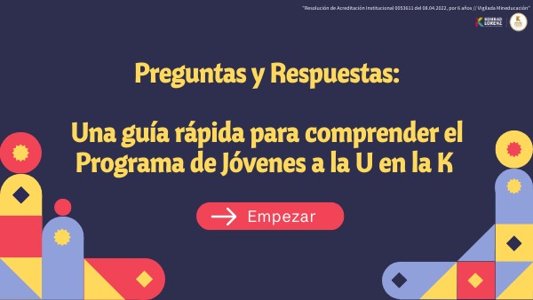 Jóvenes a la U | Genially