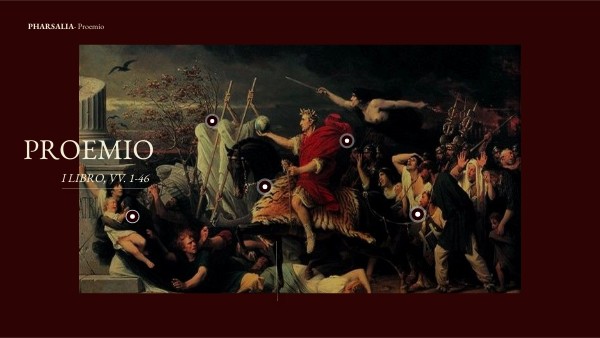 Pharsalia, proemio | Genially