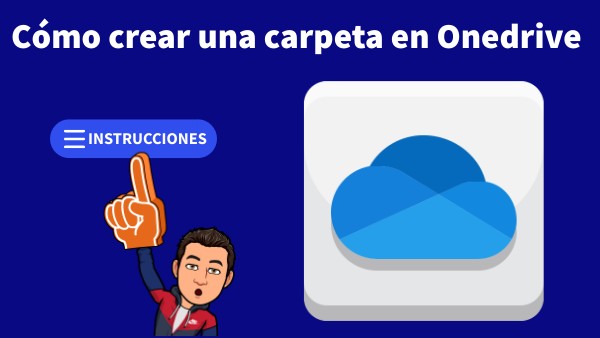CREAR UNA CARPETA EN ONEDRIVE