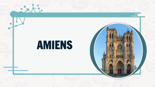 Amiens | Genially