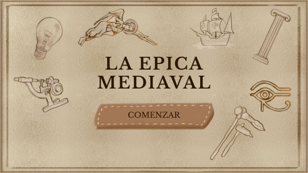 LA EPICA MEDIEVAL | Genially