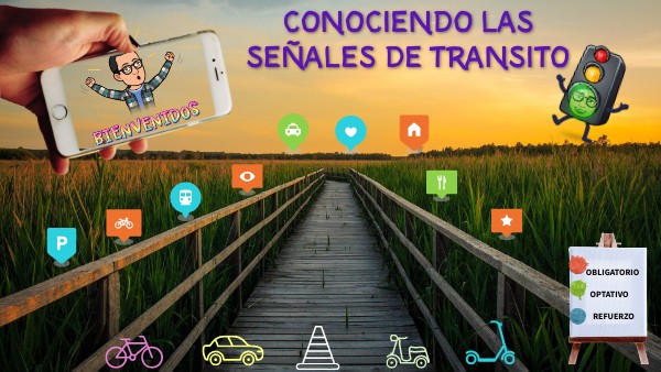 CONOCIENDO LAS SEÑALES DE TRÁNSITO | Genially