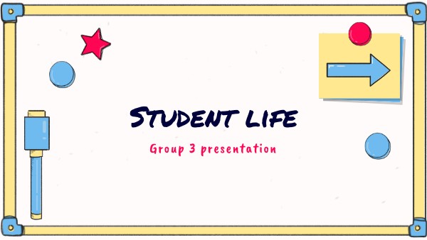 STUDENT LIFE PRESENTATION | Genially