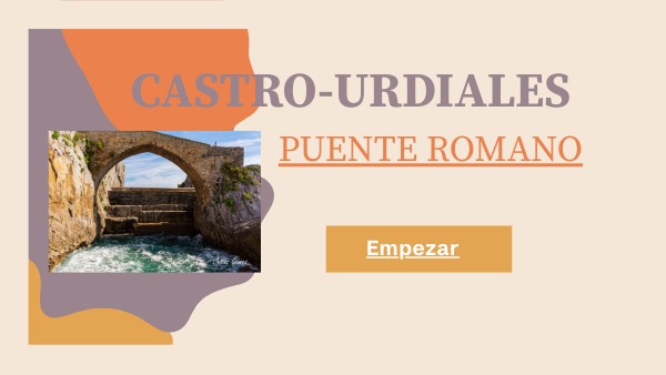 Descripción del Puente Romano de Castro | Genially