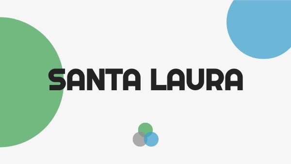 SANTA LAURA. | Genially