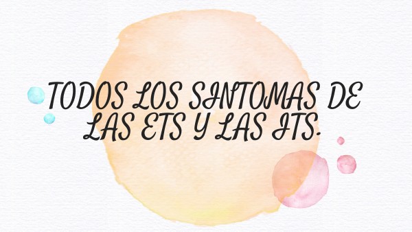 Todo sobre las ITS y ETS