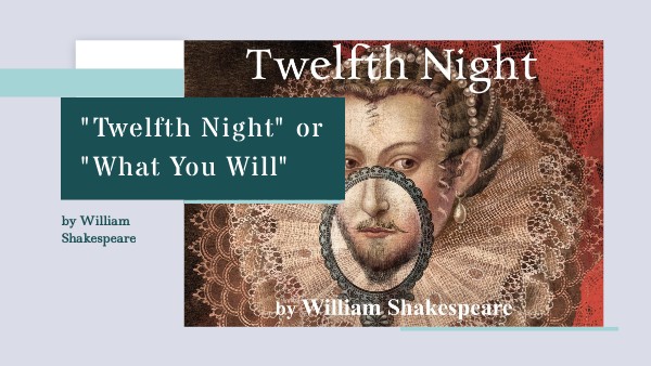 Twelfth Night by William Shakespeare
