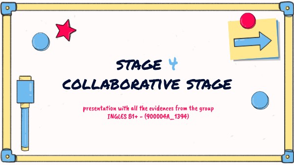Stage 4. Collaborative