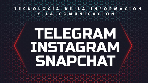 TELEGRAM, INSTAGRAM, SNAPCHAT | Genially